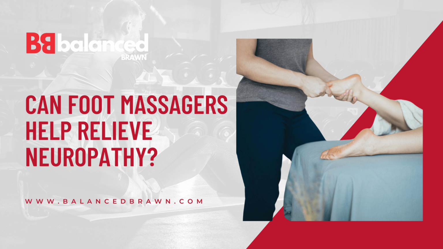 Can Foot Massagers Help Relieve Neuropathy? Top Doctor-Recommended ...