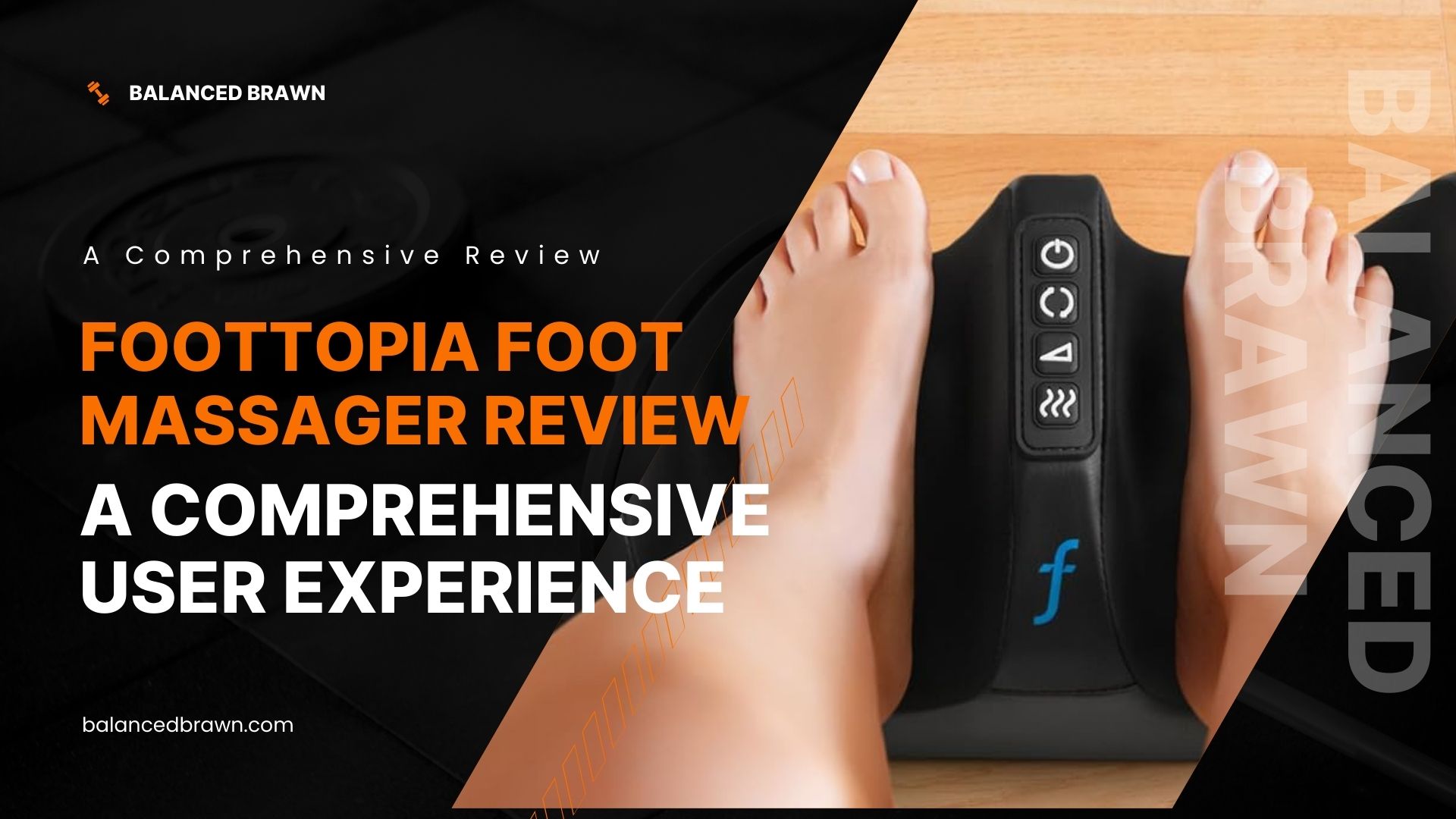 Foottopia Foot Massager Review: A Comprehensive User Experience ...